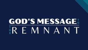 The Remnant of God | The Christian Advocate