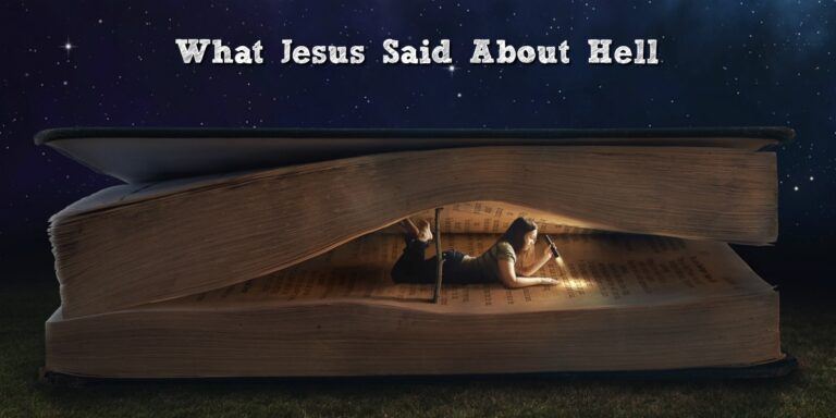 What Does the Bible Say About Hell? | The Christian Advocate